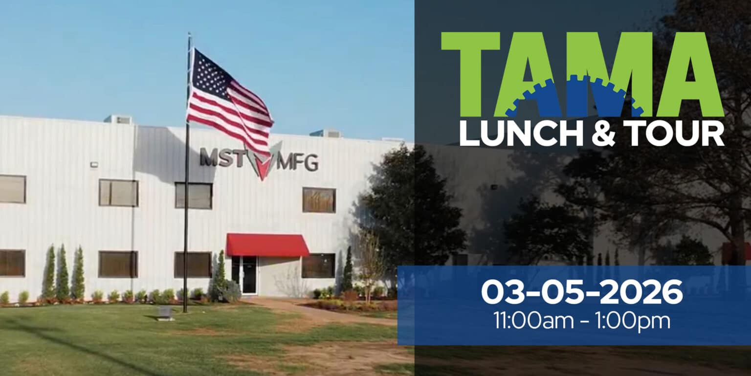 TAMA Lunch & Tour at MST Manufacturing - TAMA Tulsa